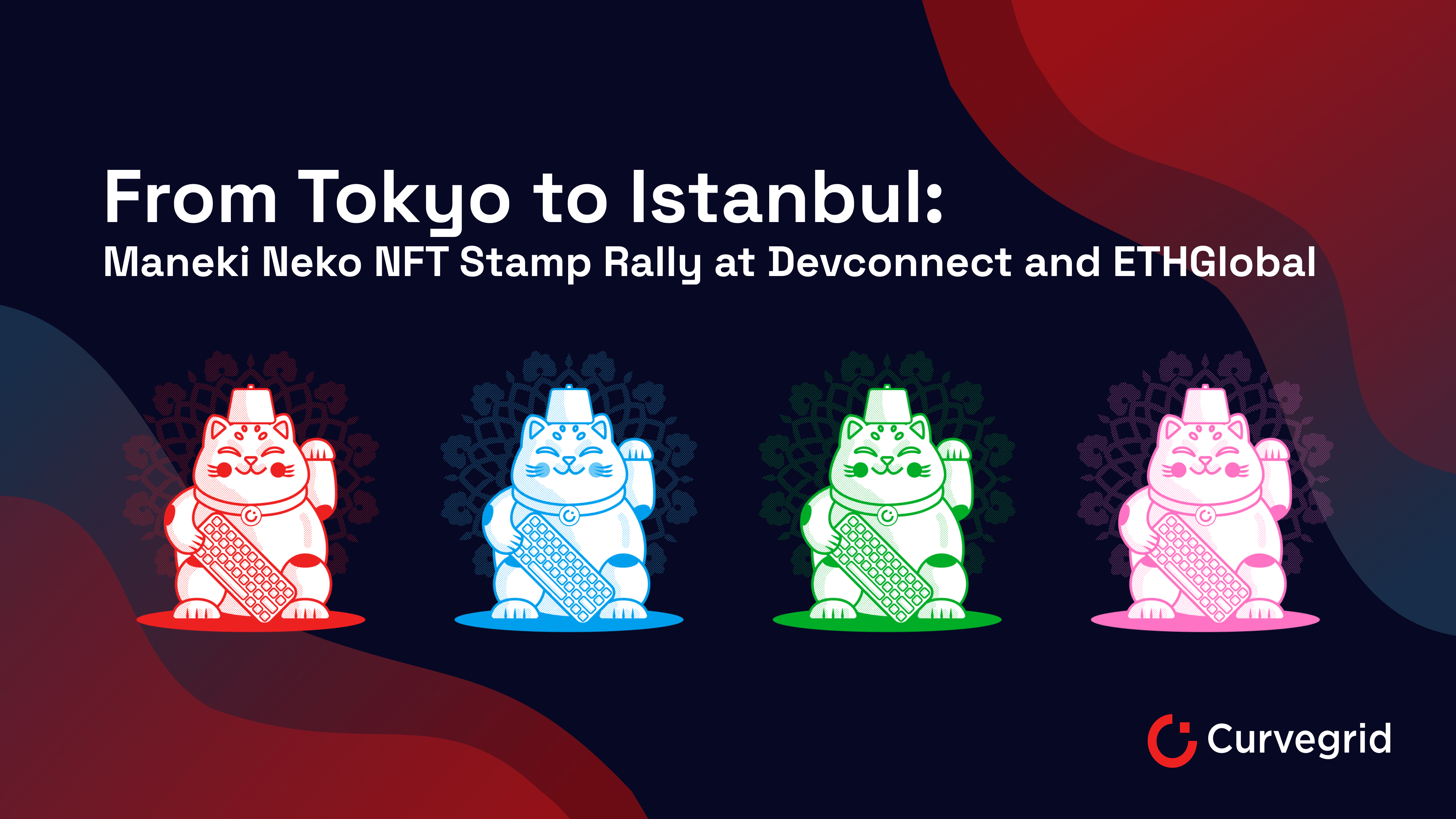 From Tokyo to Istanbul: Maneki Neko NFT Stamp Rally at Devconnect and ETHGlobal - Curvegrid